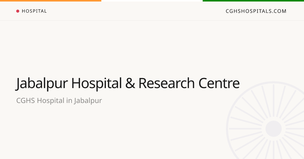 Jabalpur Hospital & Research Centre